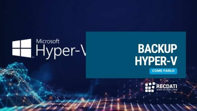 Come Creare Backup di Hyper-V - Laboratorio con Camera Bianca