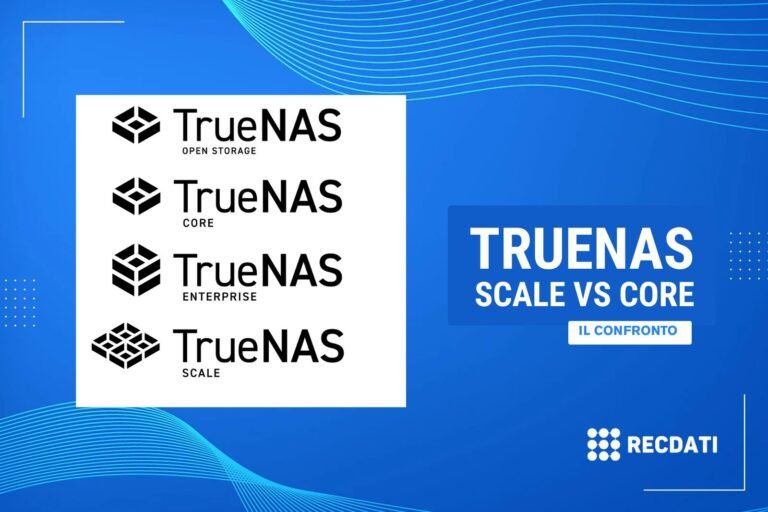 Qual è il miglior OS per NAS nel 2025? TrueNAS Core vs TrueNAS Scale